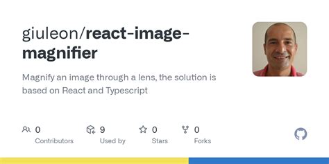 Github Giuleon React Image Magnifier Magnify An Image Through A Lens The Solution Is Based