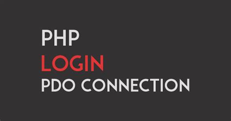 Php Login System With Pdo Connection