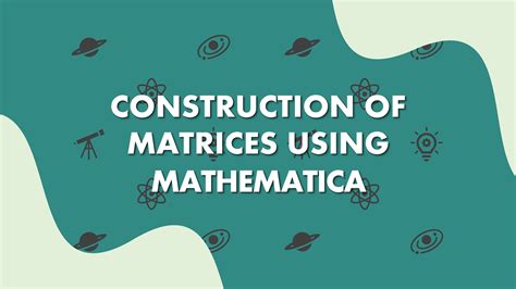 Construction Of Matrices Mathematica Programs Mathematical Explorations