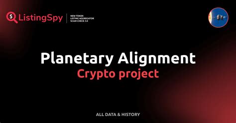 Planetary Alignment Crypto Project Pa Token Listings Events Analysis