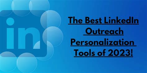 The Best Linkedin Outreach Personalization Tools Of 2023 Writecream
