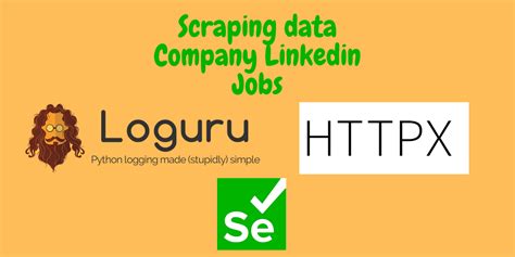 Understanding Web Scraping For Comprehensive Company Linkedin Job Data Extraction By Danang