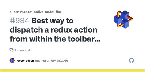 Best Way To Dispatch A Redux Action From Within The Toolbar Actions Issue Aksonov