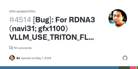 Bug For Rdna3 Navi31 Gfx1100 Vllmusetritonflashattn0 Currently Must Be Forced · Issue