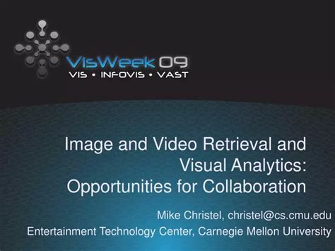 Ppt Image And Video Retrieval And Visual Analytics Opportunities For