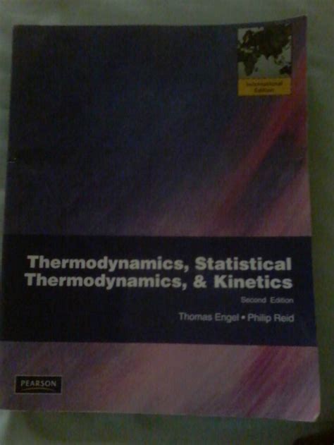 Thermodynamics Statistical Thermodynamics And Kinetics Webuytextbooks