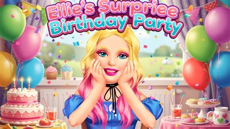 Ellies Surprise Birthday Party Play Free Online Now