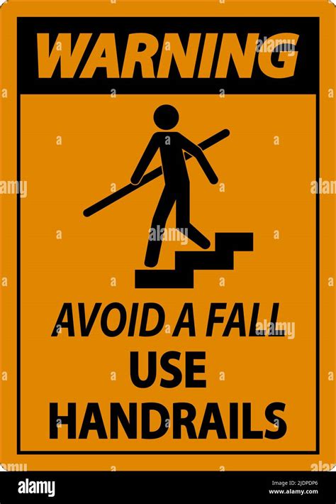 Warning Avoid A Fall Use Handrails Sign Stock Vector Image Art Alamy