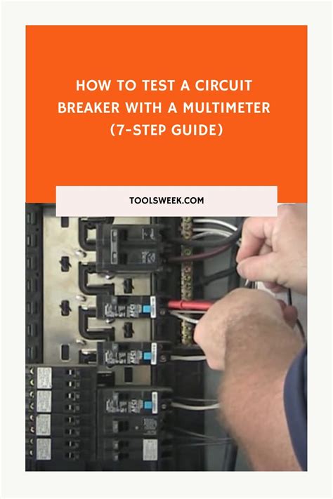 How To Test A Circuit Breaker With A Multimeter 7 Step Guide In 2025 Multimeter Circuit