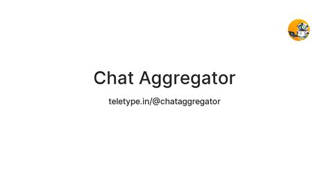 Chat Aggregator — Teletype