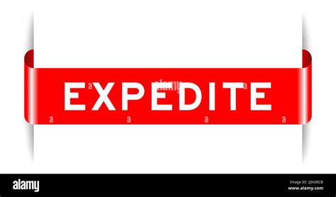 Red Color Inserted Label Banner With Word Expedite On White Background