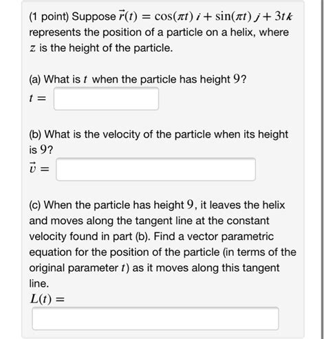 Solved Point Suppose R T Cos At I Sin At J Tk Chegg Com