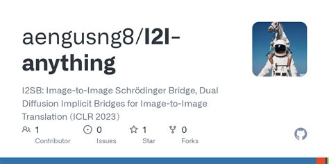 github aengusng8 i2i anything i2sb image to image schrödinger