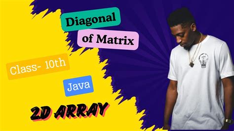 Diagonal In 2d Array Youtube