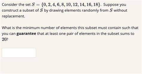 SOLVED Consider The Set S Suppose You Construct A Subset Of S By