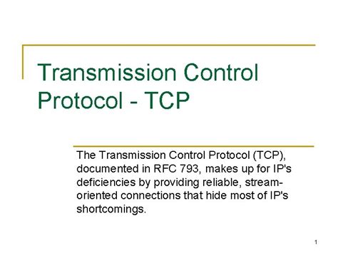 transmission control protocol tcp the transmission control protocol