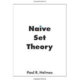 Naive Set Theory Halmos Paul R Amazon Com Books