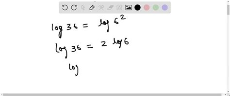 Solved Rewrite In Equivalent Logarithmic Form 36 6 2
