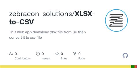 Github Zebracon Solutionsxlsx To Csv This Web App Download Xlsx File From Uri Then Convert