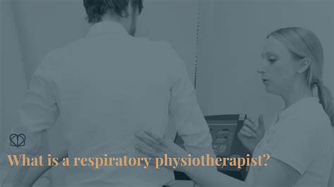 What Is A Respiratory Physiotherapist And How Can They Help Air