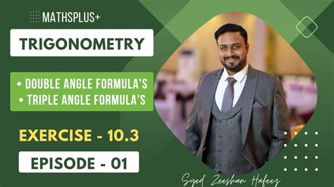 Ep 01 Trigonometry Class 11 Ex 103 Double Angle And Triple Angle