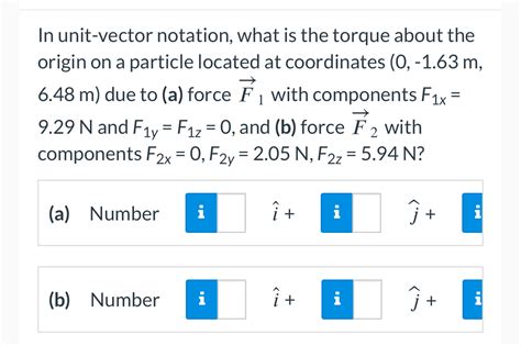 Solved In Unit Vector Notation What Is The Torque About The