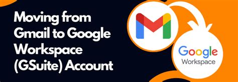 Migrate From Gmail To Gsuite GSuite Migration