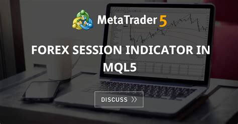 Forex Session Indicator In Mql5 Rectangles Technical Indicators