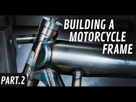 Building A Motorcycle Frame Part 2 Youtube Motorcycle Frames