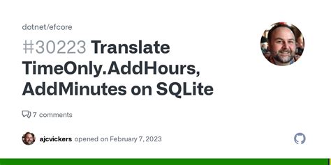 Translate Timeonlyaddhours Addminutes On Sqlite · Issue 30223 · Dotnetefcore · Github
