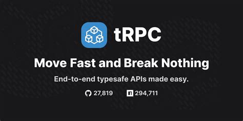 Trpc Move Fast And Break Nothing End To End Typesafe Apis Made Easy