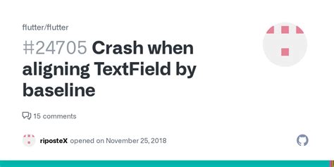 Crash When Aligning Textfield By Baseline · Issue 24705 · Flutter
