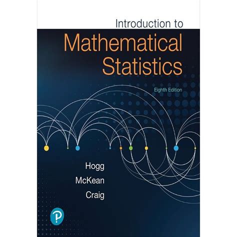 Introduction To Mathematical Statistics 8th Edition By Hogg Mckean And Craig Lazada Ph