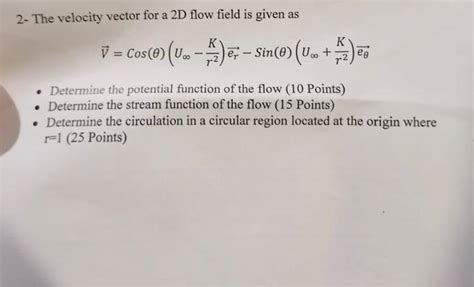 solved 2 the velocity vector for a 2d flow field is given