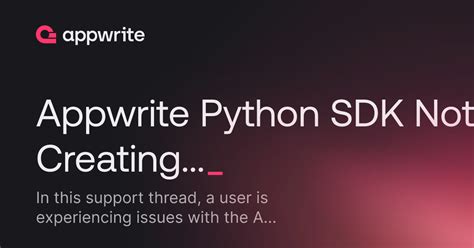 Appwrite Python Sdk Not Creating Relations Correctly Threads Appwrite