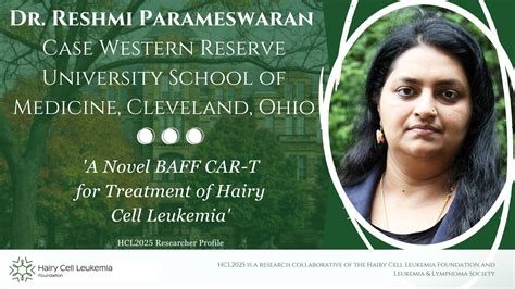 Hcl2025 Researcher Profile Dr Reshmi Parameswaran Case Western Reserve University School Of