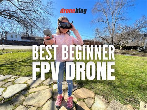 Best Beginner Fpv Drone Kit Droneblog