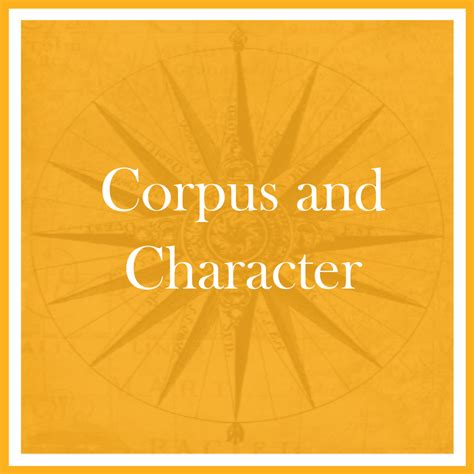 Character In The Corpus Jubilee Centre For Character And Virtues