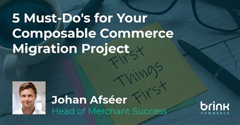 5 Must Dos For Composable Commerce Migration Projects