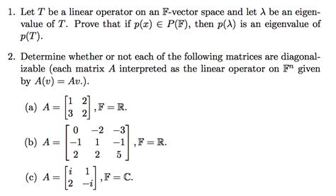 Solved 1 Let T Be A Linear Operator On An F Vector Space