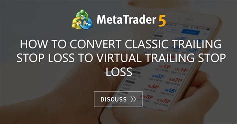 How To Convert Classic Trailing Stop Loss To Virtual Trailing Stop Loss Forex Trading Mql4