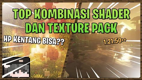 Grafiknya Mirip Java ⁉️ Top 1 Kombinasi Shader And Texture Pack Mcpe 121