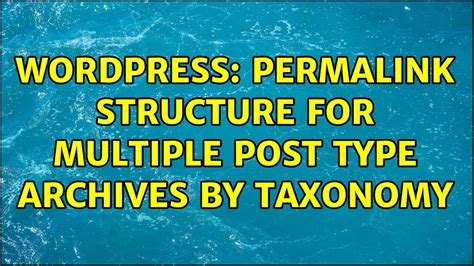 wordpress permalink structure for multiple post type archives by