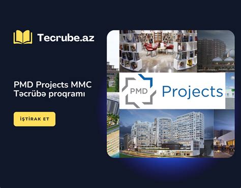 Pmd Projects Mmc Təcrübə Proqramı Təcrübə Az