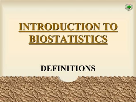Introduction To Biostatistics Ppt Introduction To Biostatistics Ppt