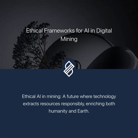 Ethical Frameworks For Ai In Digital Mining → Scenario