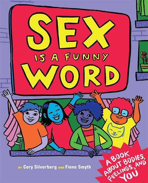 Book Sex Is A Funny Word Syracuse Cultural Workers