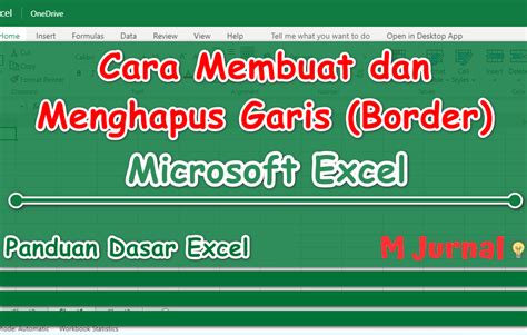 Cara Membuat Dan Menghilangkan Garis Border Di Excel By Imroatul