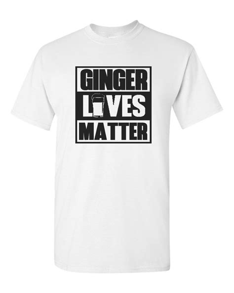 Beer Ginger Lives Matter T Shirt St Patricks Day Tee Party Gift Present Tshirt Ebay