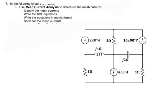 Answered 7 In The Following Circuit 8 Use Mesh Bartleby